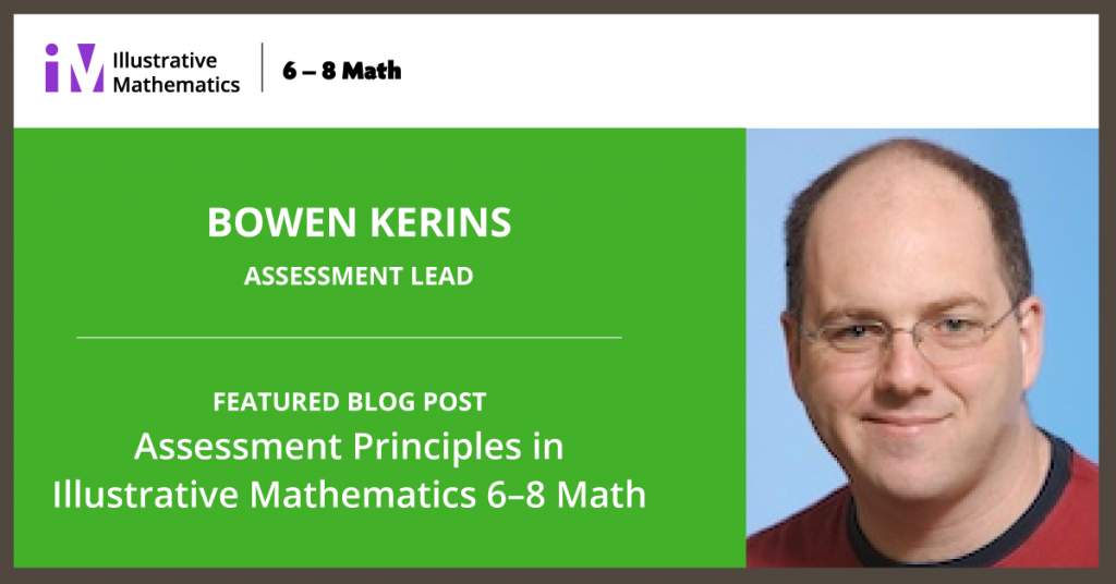 Assessment Principles in Illustrative Mathematics 6-8 Math - IM ...