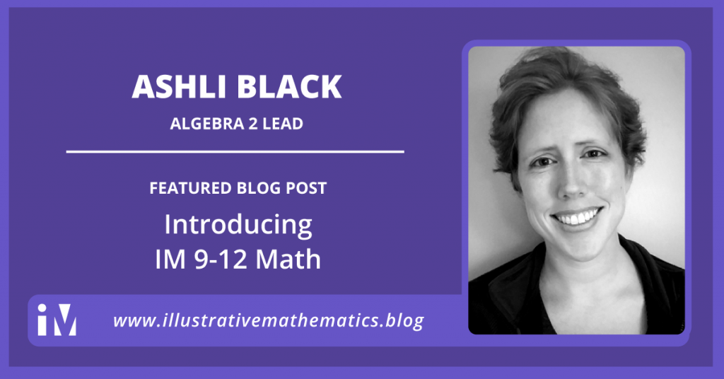 Introducing IM Certified 9–12 Math - IM CERTIFIED® BLOG