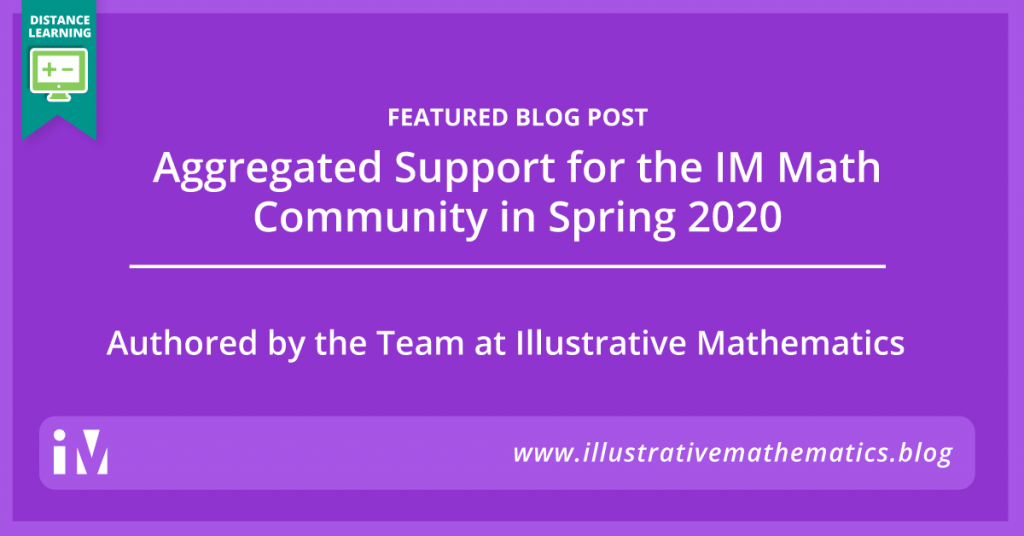 Aggregated Support for the IM Math Community in Spring 2020 - IM ...