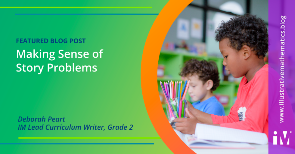 Making Sense of Story Problems - IM CERTIFIED® BLOG