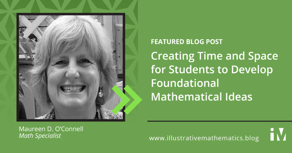 Creating Time and Space for Students to Develop Foundational ...