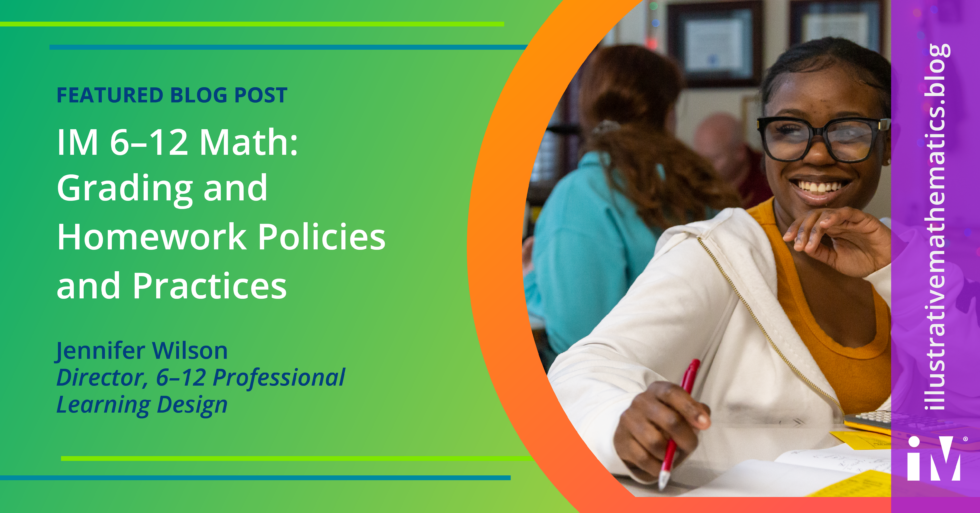 IM 6–12 Math: Grading and Homework Policies and Practices - IM ...