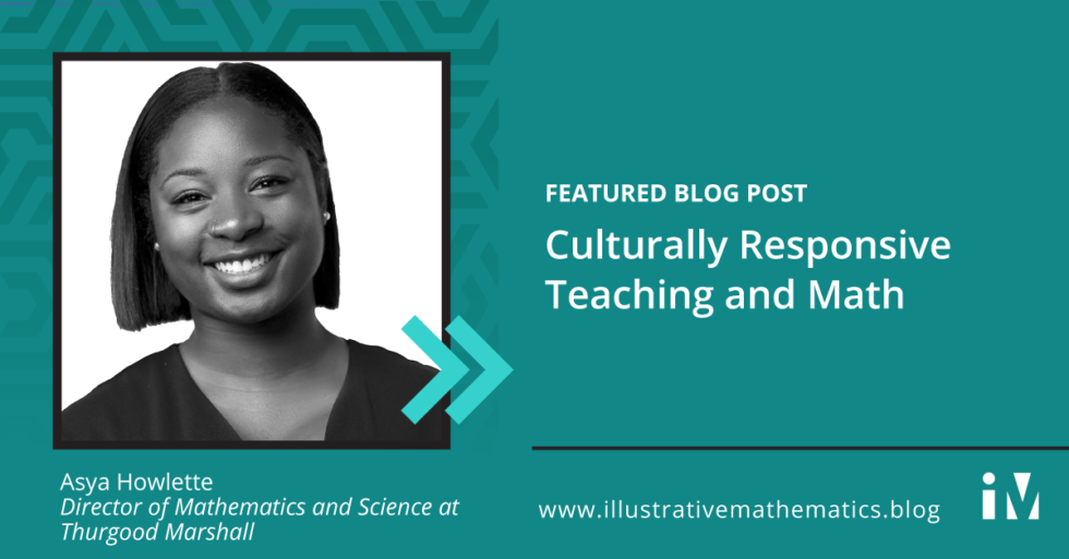 Culturally Responsive Teaching and Math - IM CERTIFIED® BLOG