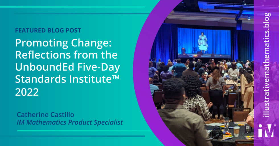 Promoting Change: Reflections from the UnboundEd Five-Day Standards ...