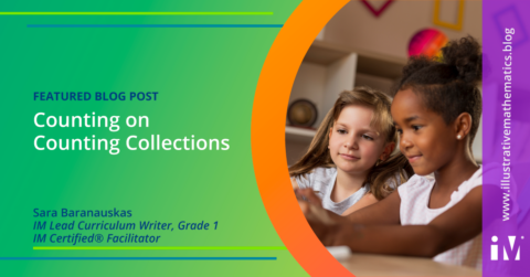 Counting on Counting Collections - IM CERTIFIED® BLOG