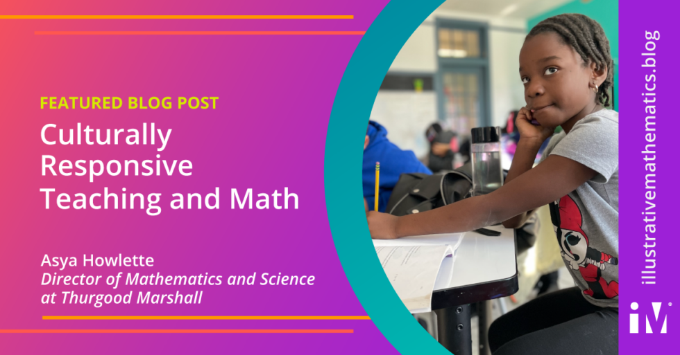 Culturally Responsive Teaching and Math - IM CERTIFIED® BLOG