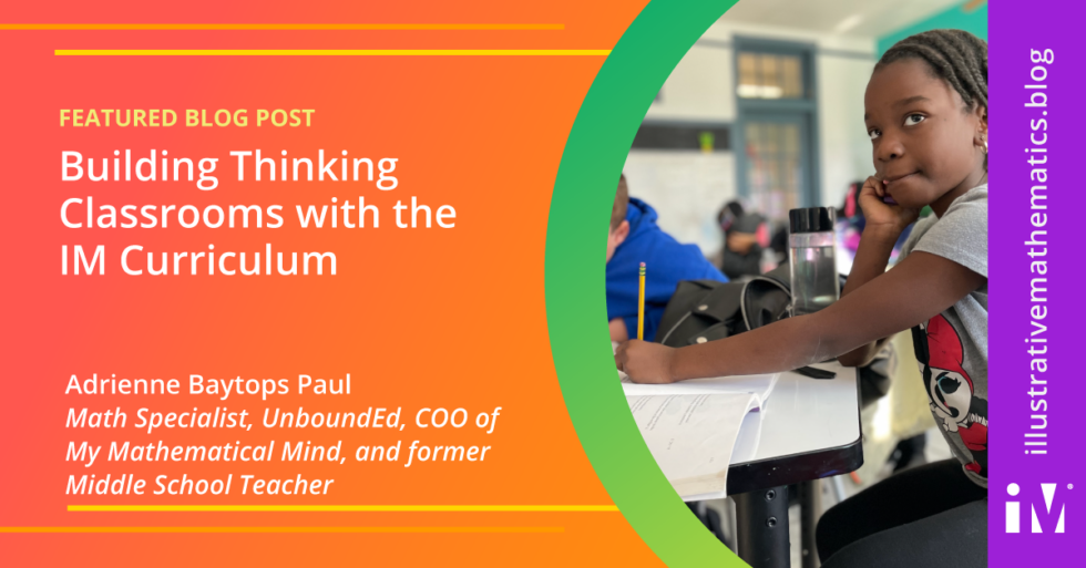 Building Thinking Classrooms with the IM Curriculum - IM CERTIFIED® BLOG