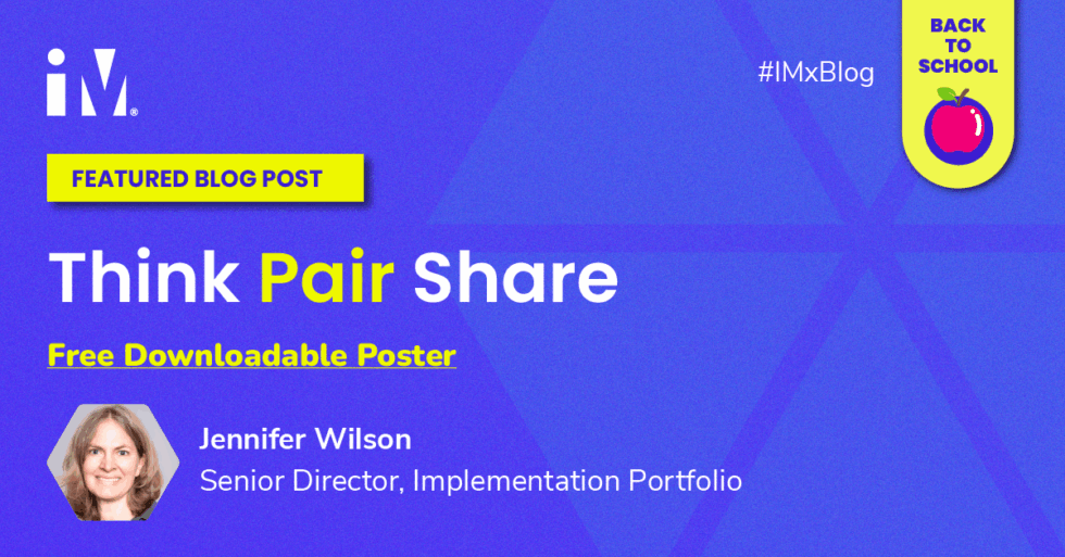 Think Pair Share - IM CERTIFIED® BLOG