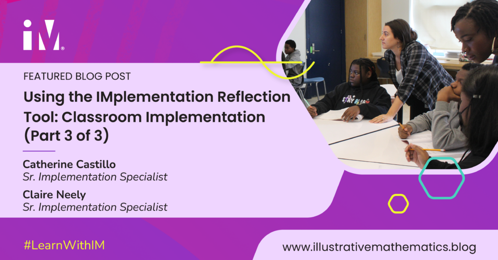 Using the IMplementation Reflection Tool: Classroom Implementation (Part 3 of 3) - IM CERTIFIED ...