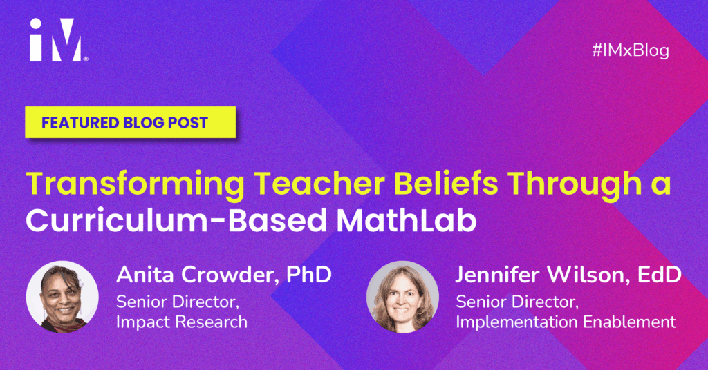 Transforming Teacher Beliefs Through a Curriculum-Based MathLab - IM ...